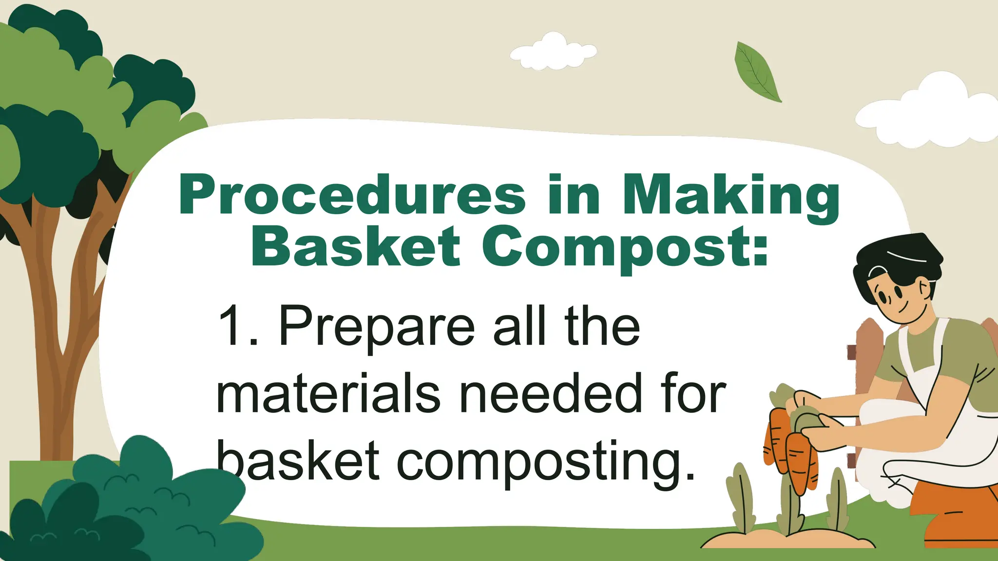 HOW TO MAKE COMPOST BASKET_TEACHER ANGEL.pptx