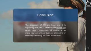 How‌ ‌To‌ ‌Make‌ ‌Education‌ ‌Impactful‌ ‌With‌ ‌VR‌ | PPT