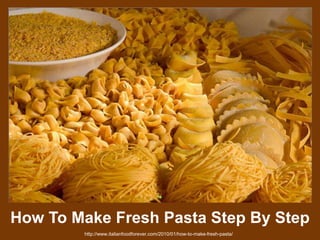 How to make fresh pasta step by step | PPT