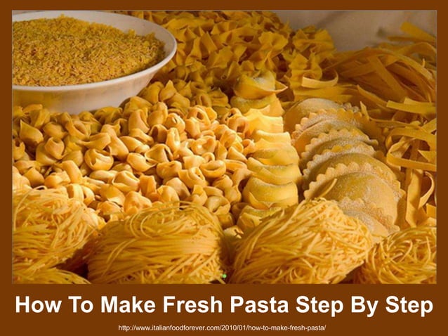 How to make fresh pasta step by step | PPT