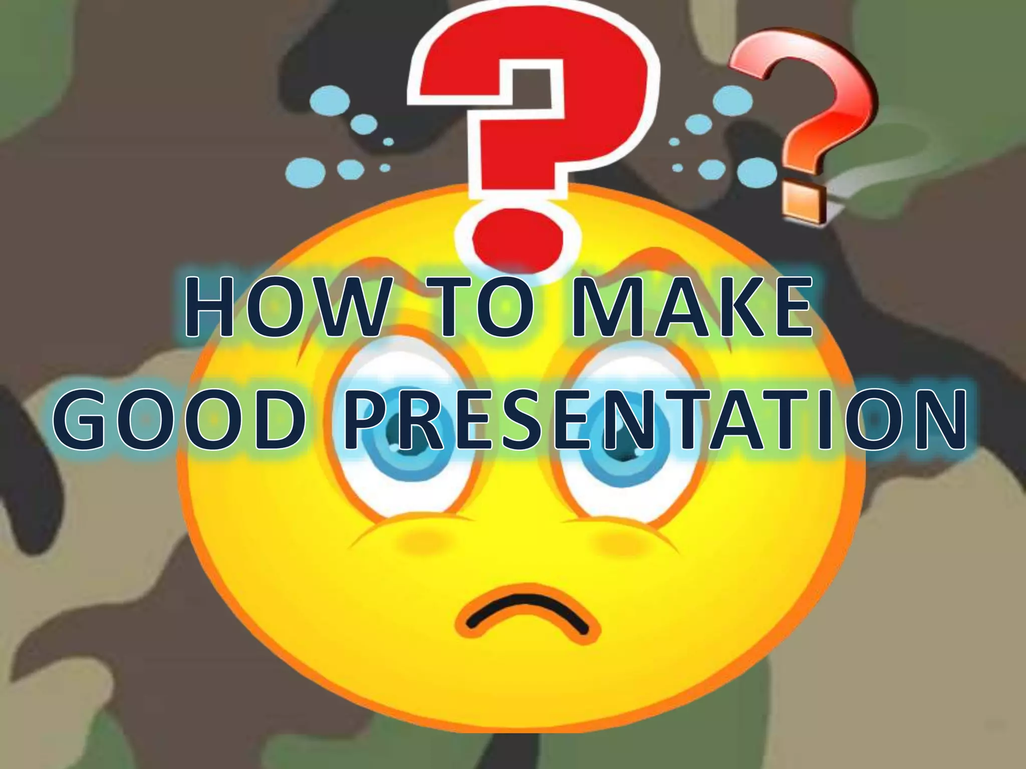 How to make good presentation | PPT