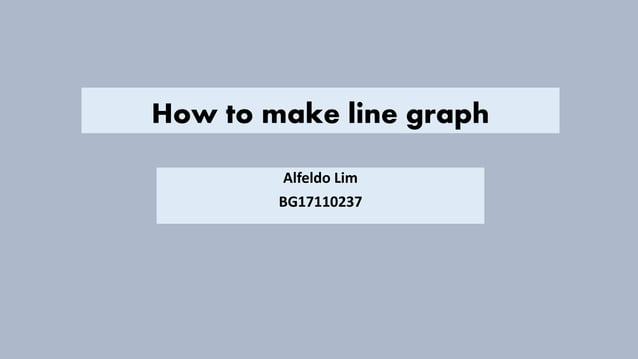 How to make line graph | PPT