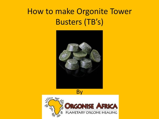 How to make Orgonite Tower Busters (TB’s) | PPTX