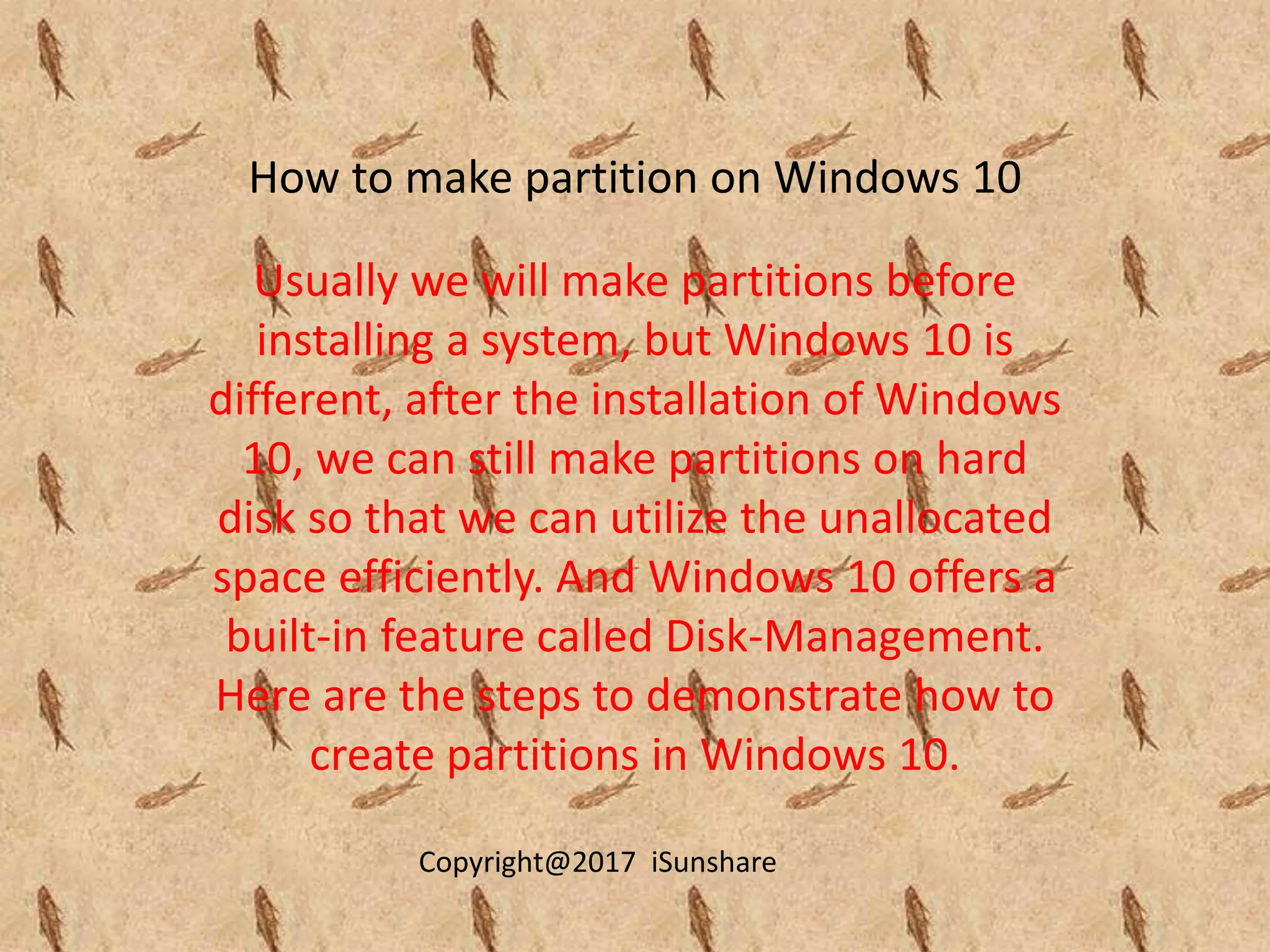 How to Make Partition on Windows 10 | PPTX | Operating Systems | Computer Software and Applications