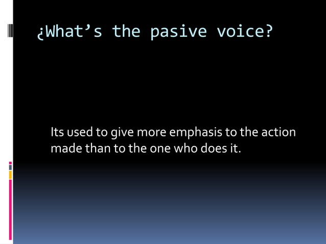 How to make pasive voice | PPT