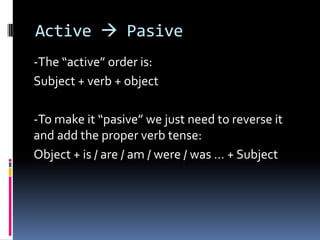 How to make pasive voice | PPT