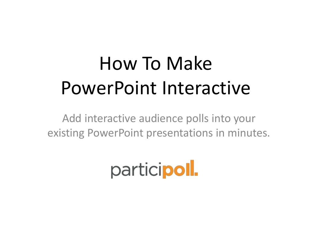 How To Make PowerPoint Interactive how-to-make-powerpoint-interactive