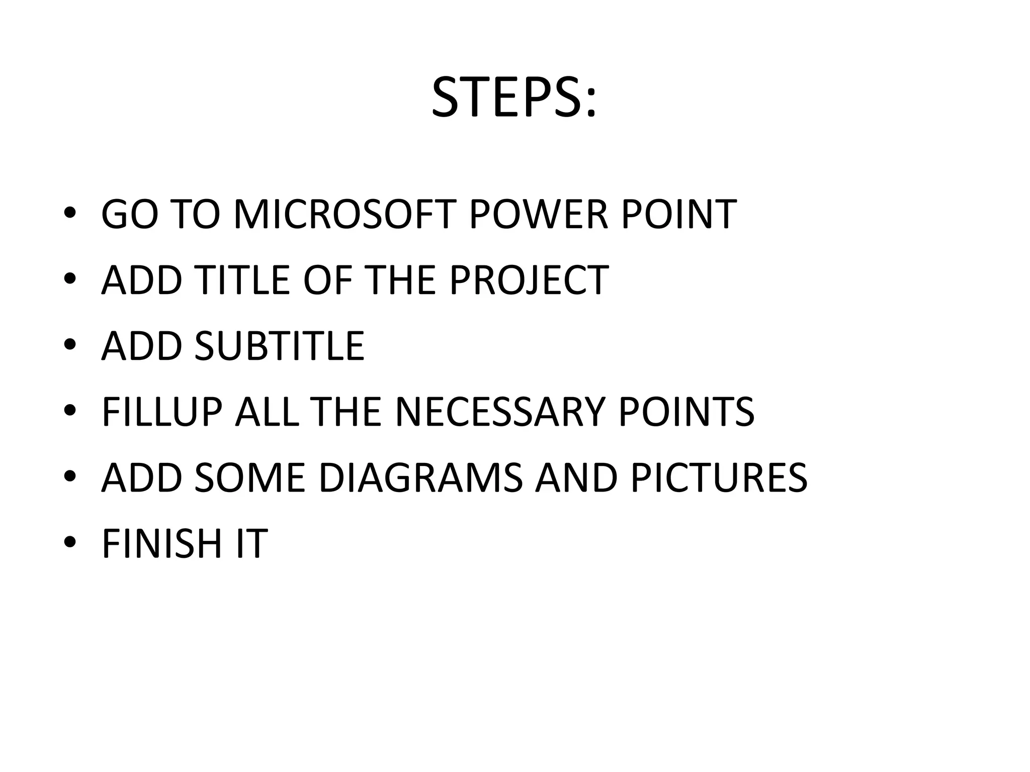 HOW TO MAKE PPT.pptx STEPS OF POWER POINT PRESENTATION | PPT