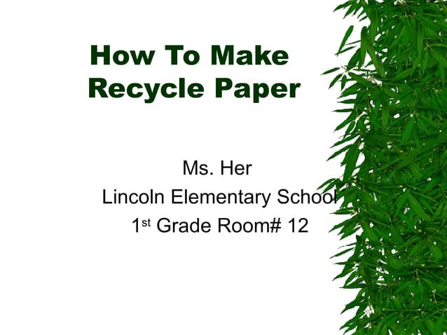 How To Make Recycle Paper | PPT