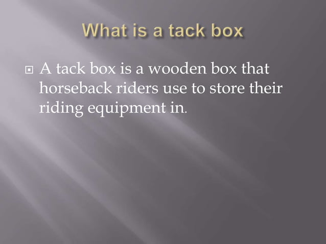 How to make tack box | PPTX | Woodworking | Arts and Crafts