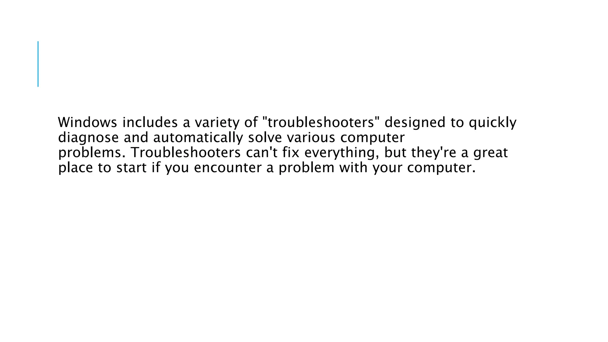How to Make Windows Troubleshoot Your PC's Problems.pptx