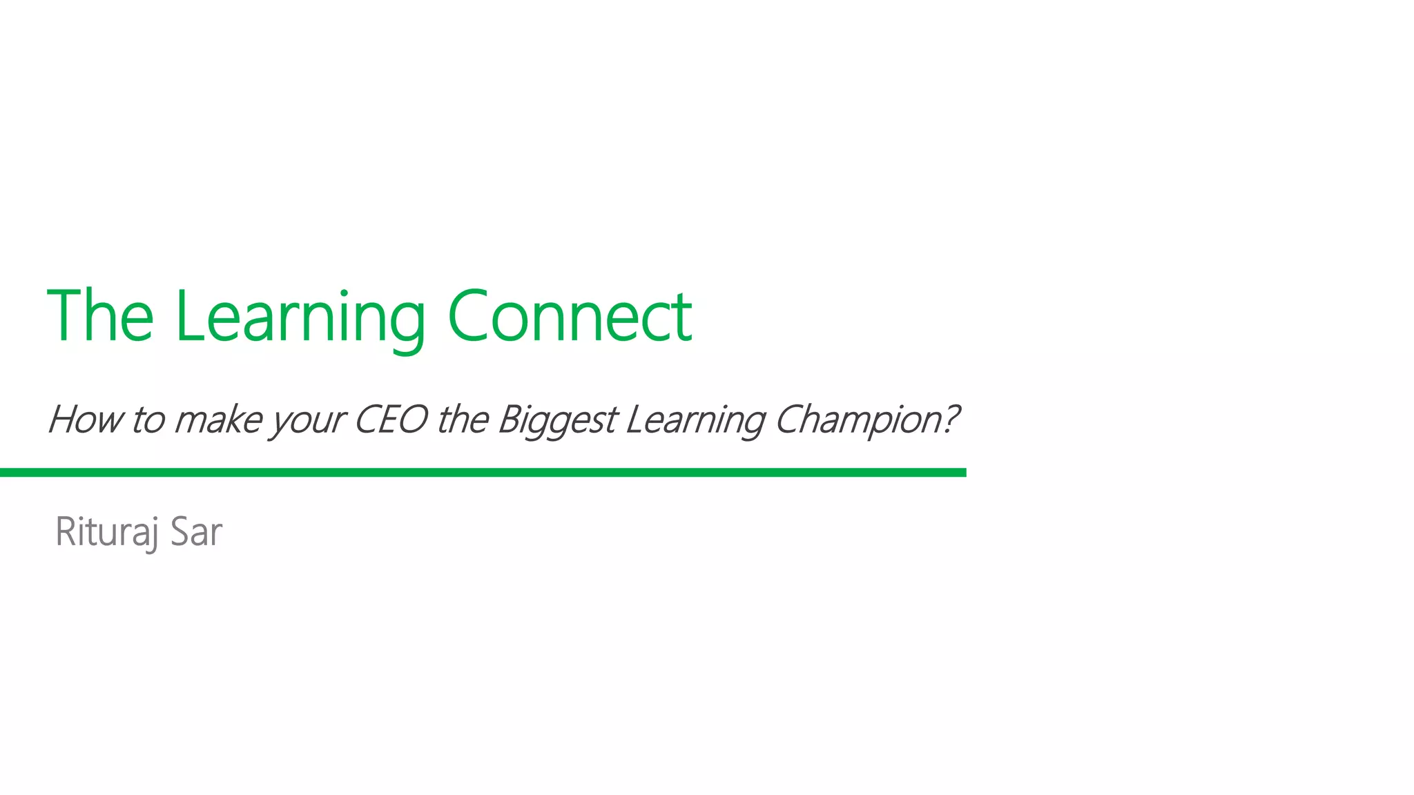 How to make your ceo the biggest learning champion | PPTX | Business ...