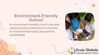How to make your school environment friendly.pptx