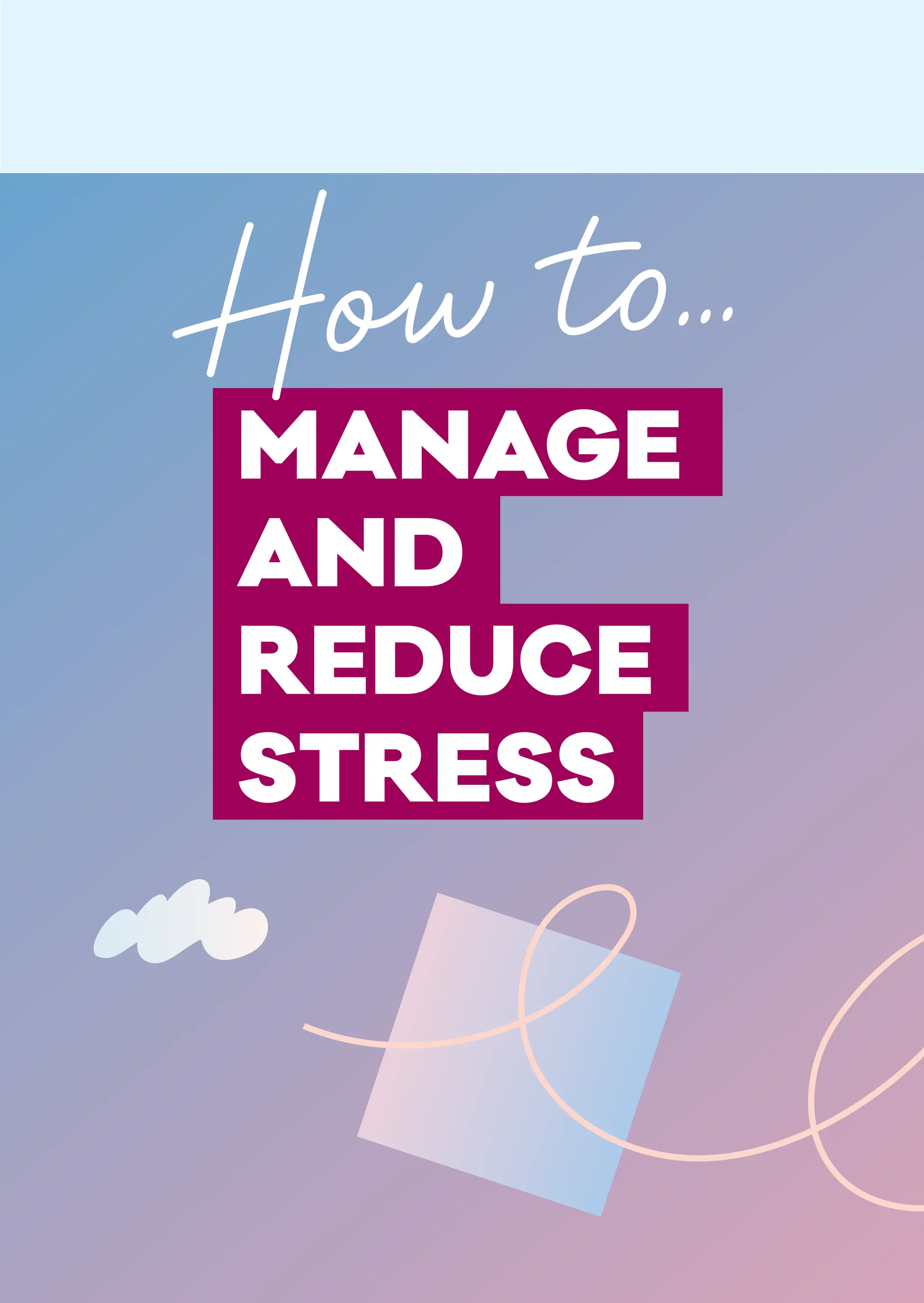 How To Manage Stress - Stress Management | PDF