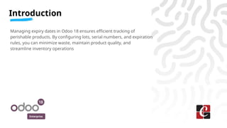 How to Manage Expiry Date in Odoo 18 Inventory | PPTX
