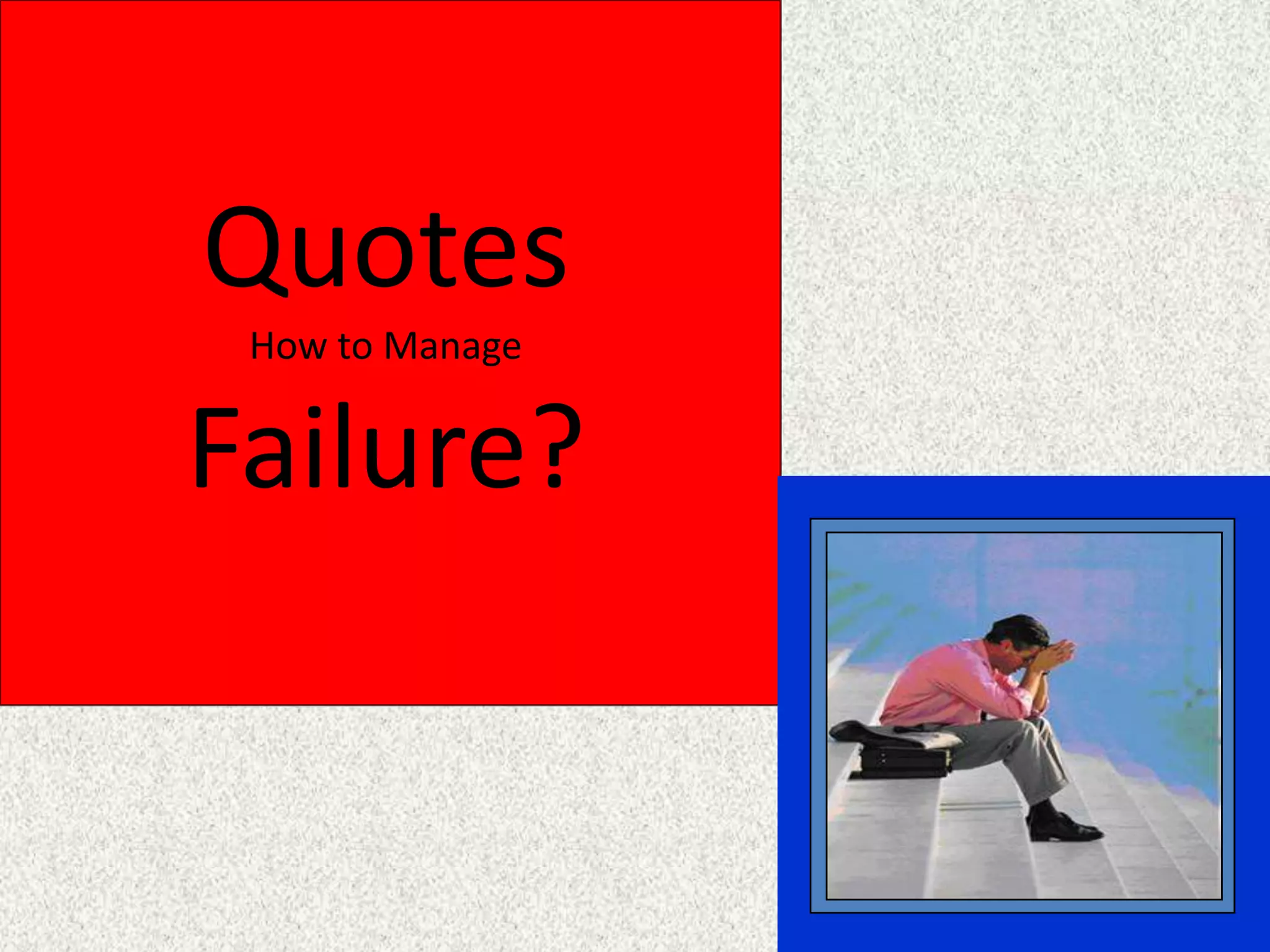 How To Manage Failure | PPSX