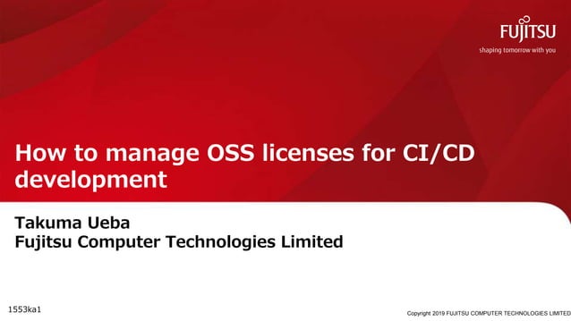 OpenChain: How to manage OSS licenses for CI/CD development | PPT ...