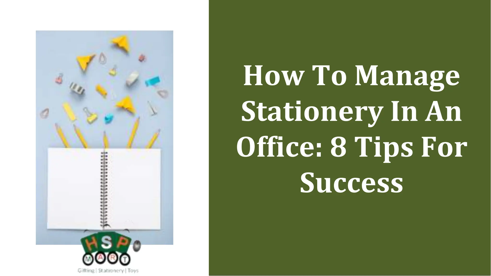 How To Manage Stationery In An Office 8 Tips For Success.pptx