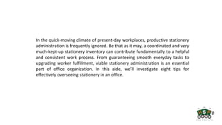 How To Manage Stationery In An Office 8 Tips For Success.pptx