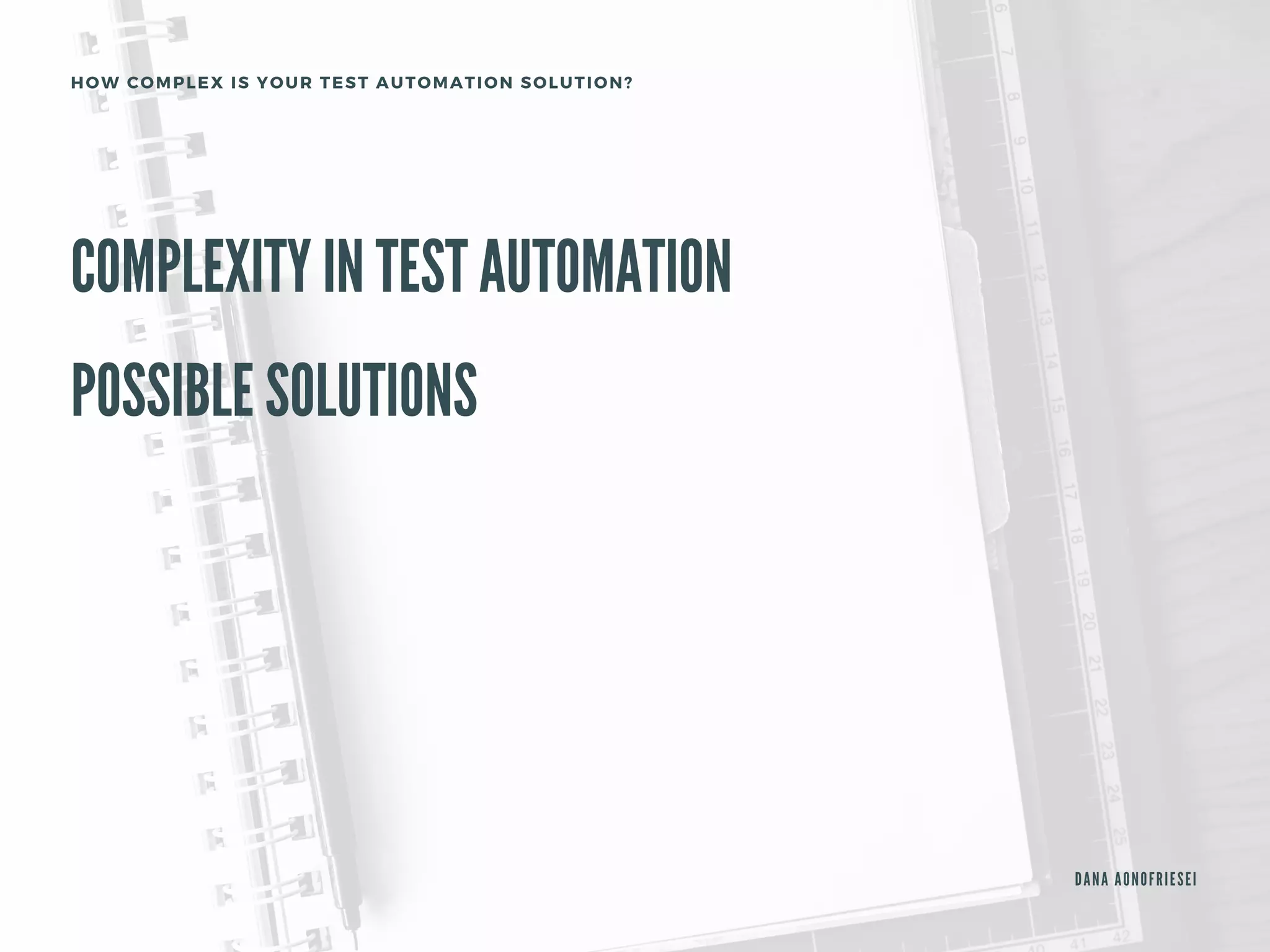 How to manage test automation complexity | PPT