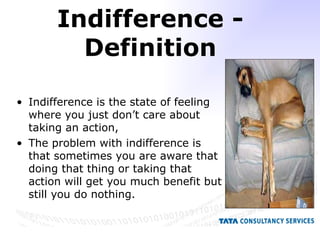How to manage the indifference | PPT