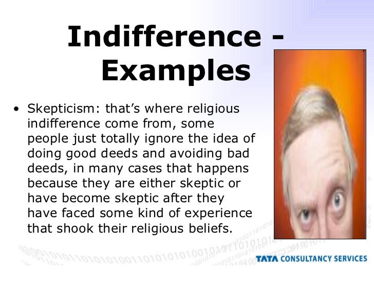 How to manage the indifference