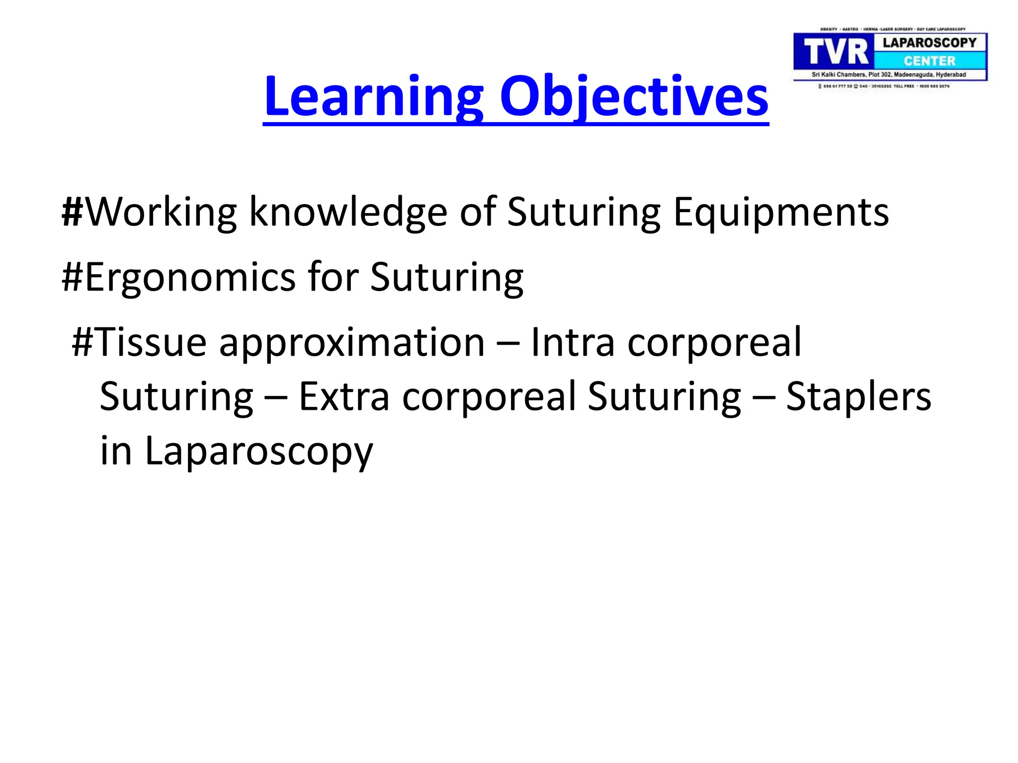 How to master in Laparoscopic SuturingDRTVR.pptx