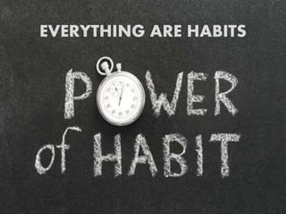 HOW TO MASTER YOUR HABBITS.pptx