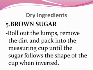HOW TO MEASURE INGREDIENTS PROPERLY.pptx