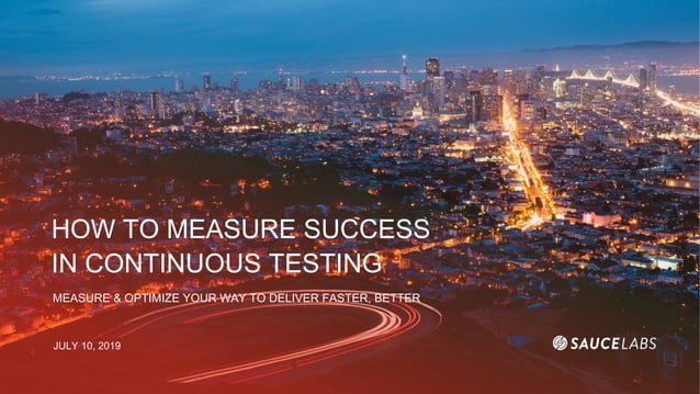 How to Measure Success in Continuous Testing | PPT