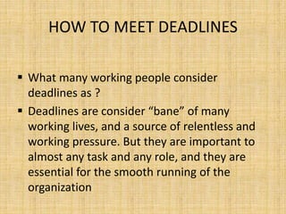 How to meet deadlines | PPTX