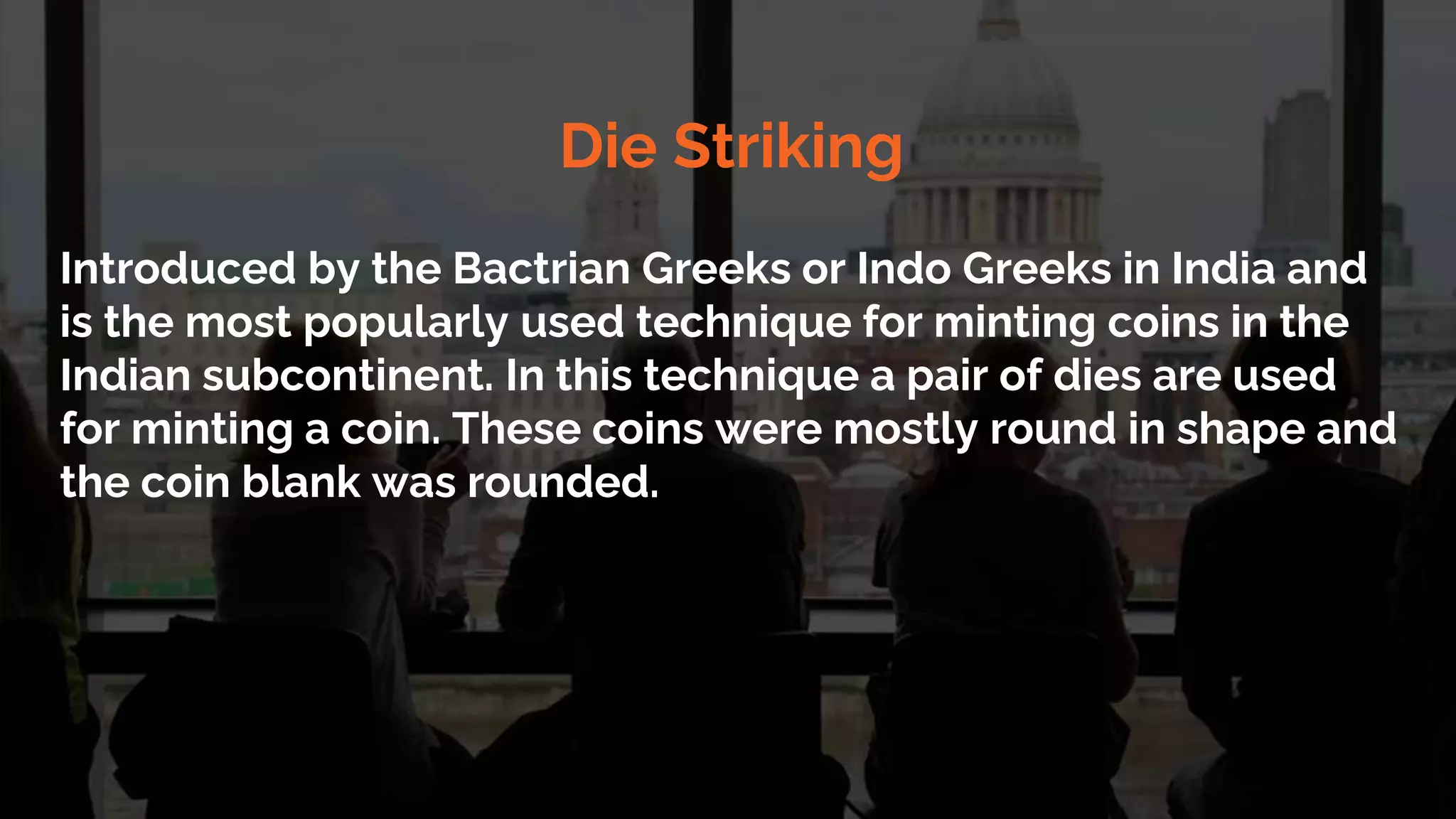 Numismatics - minting process | PPTX