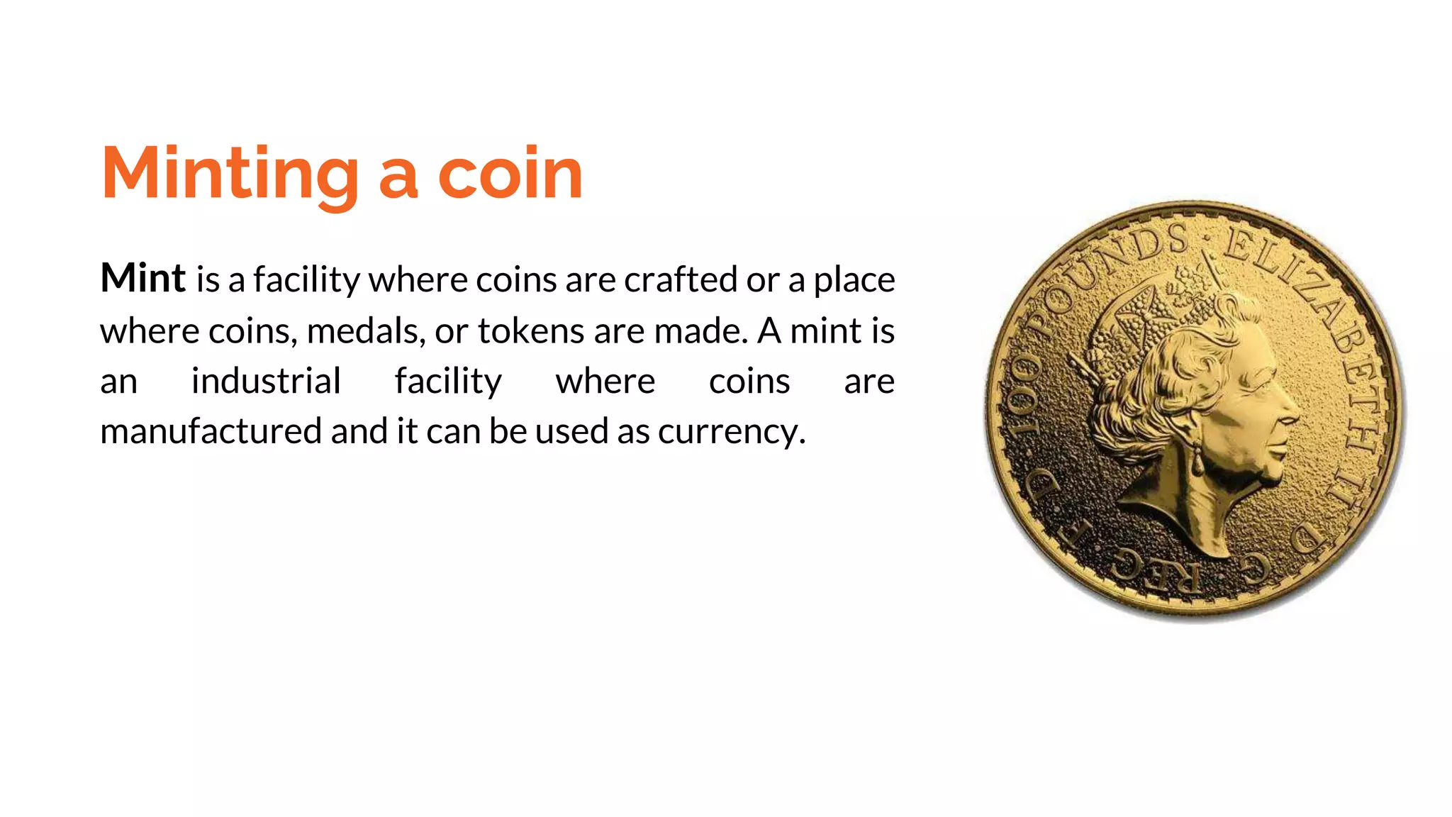 Numismatics - minting process | PPTX
