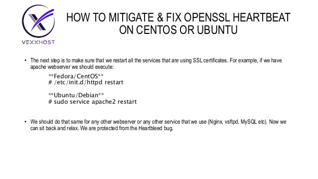 How To Mitigate And Fix Openssl Heartbeat On Centos Or Ubuntu Ppt