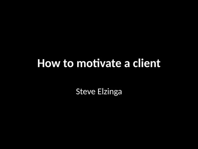How to motivate a client training -.pptx