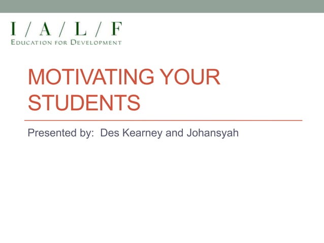 How to motivate students | PPT