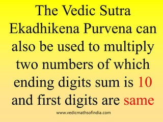 How to multiply two digit numbers of which ending digits sum is 10 and first digits are same | PPTX