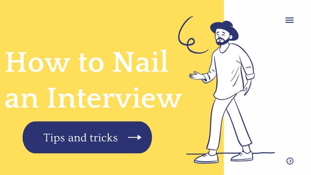 TIPS & TRICKS FOR A SUCCESSFUL INTERVIEW | PPT