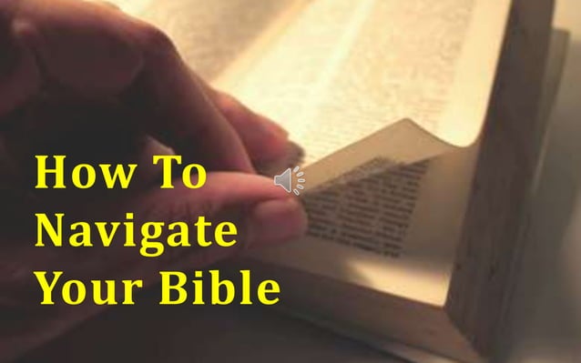 How to navigate your bible | PPTX | Christianity | Religion & Spirituality