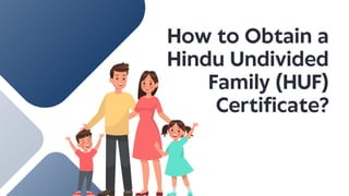 How to Obtain a Hindu Undivided Family (HUF) Certificate.pdf