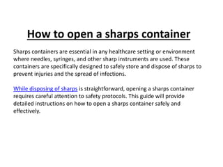 Step-by-Step Guide to Opening a Sharps Container | PDF