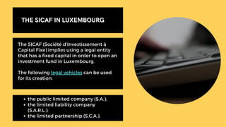 How to Open a SICAV/SICAF in Luxembourg | PPT