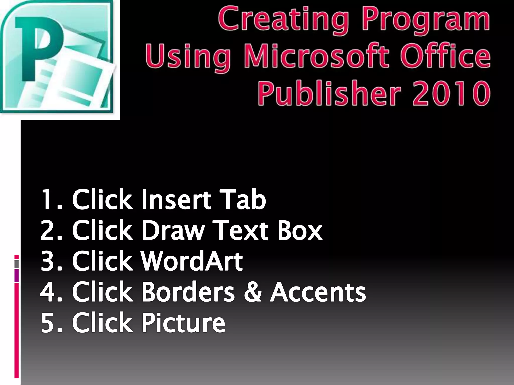 How to open microsoft office publisher 2010 | PPTX