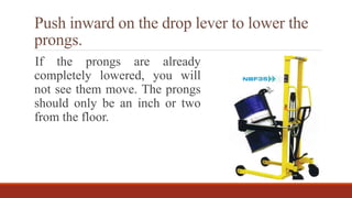 How to Operate a Manual Pallet Jack | PPTX
