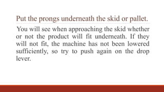 How to Operate a Manual Pallet Jack | PPTX