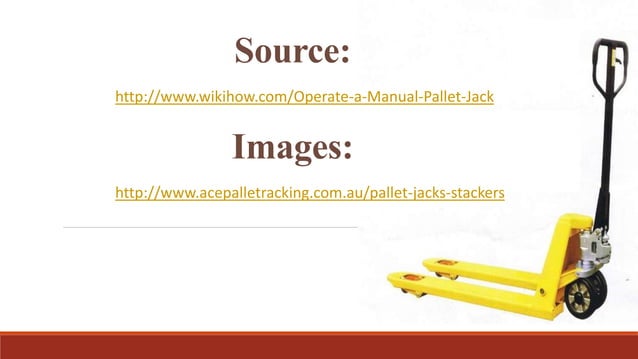 How to Operate a Manual Pallet Jack | PPTX | Automotive