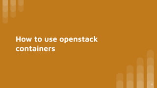 How to operate containerized OpenStack | PPT