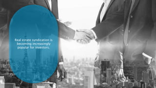 How to Organize & Structure a Real Estate Syndication | PPTX