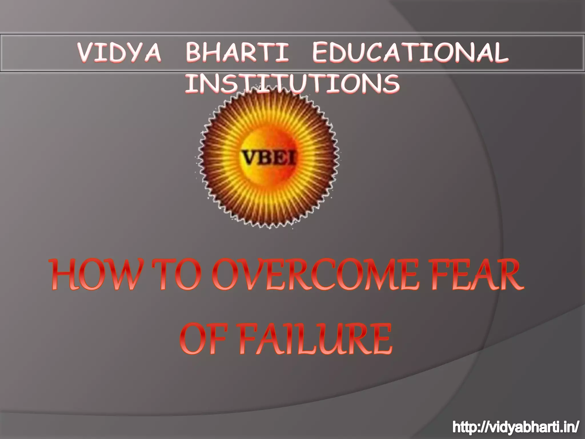 How to overcome fear of failure | PPTX