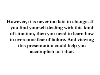 How To Overcome Fear Of Failure In 3 Easy Steps | PPT